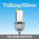 THE SILVER INSTITUTE: THE VOICE FOR THE GLOBAL SILVER INDUSTRY ...